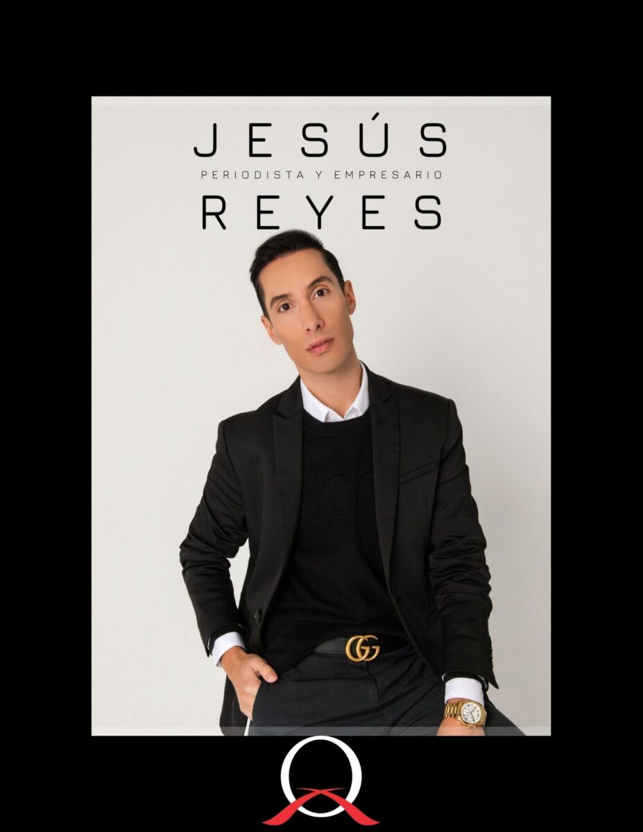 Jesús Reyes. Periodista y Empresario – Revista Quantums